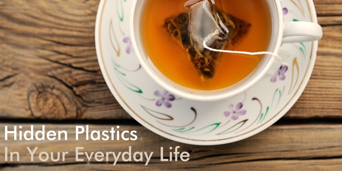 The Plastic Sneak Peek: Exposing Hidden Plastics in Your Everyday Life ...